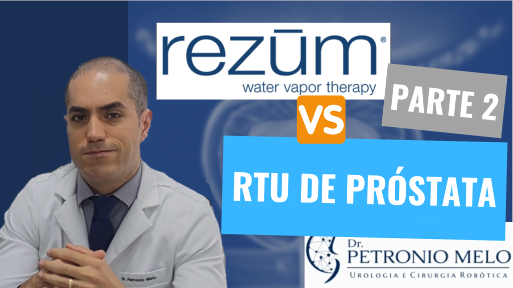 Rezum vs. TURP: Preparation, Recovery, Conclusion